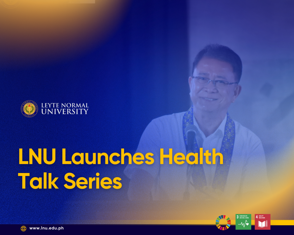 LNU Launches Health Talk Series to Promote Holistic Wellness | Leyte ...